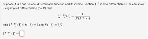 Solved Suppose F Is A One To One Differentiable Function