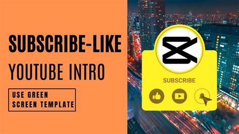 How To Create A Subscribe Like Youtube Intro Using Green Screen