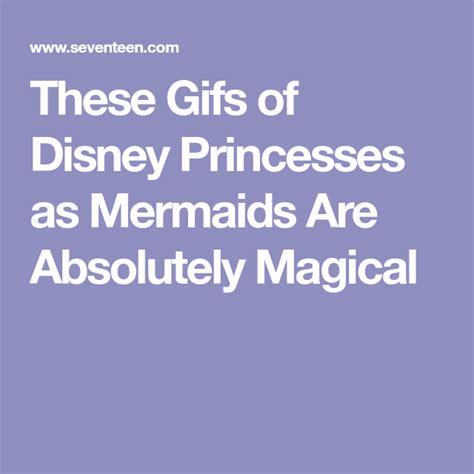 These S Of Disney Princesses As Mermaids Are Absolutely Magical My