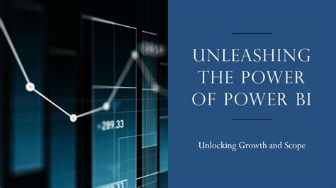 Unleashing The Power Of Power Bi
