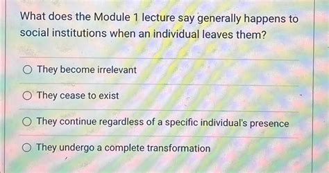 Solved What Does The Module 1 ﻿lecture Say Generally Happens