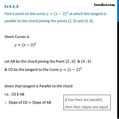 Question 8 Find A Point On Y X 22 Tangent Is Parallel