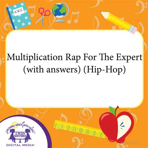 Multiplication Rap For The Expert With Answers Hip Hop Twin Sisters