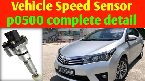 P0500 Vehicle Speed Sensor Malfunction Toyota Vehicle Speed Sensor
