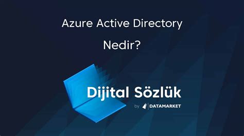 azure active directory nedir azure active directory ne demek data