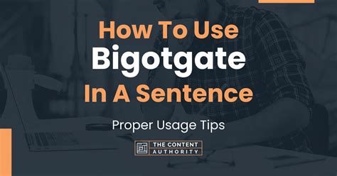 How To Use Bigotgate In A Sentence Proper Usage Tips