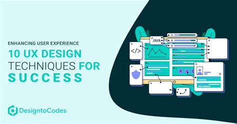 Enhance User Experience 10 Ux Design Techniques For Success