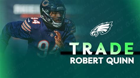 Eagles Trade For Pro Bowl DE Robert Quinn
