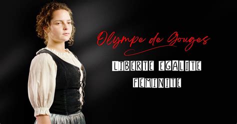 Olympe De Gouges Liberté égalité Féminité Streaming Doc Société 50 Min 2025 Mycanal Guinée