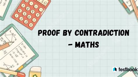 Proof By Contradiction Meaning Steps And Examples Explained