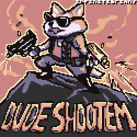 Damn Dude Shootem By Infinitebrians On Newgrounds