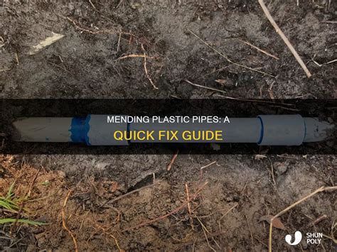 Mending Plastic Pipes A Quick Fix Guide Shunpoly