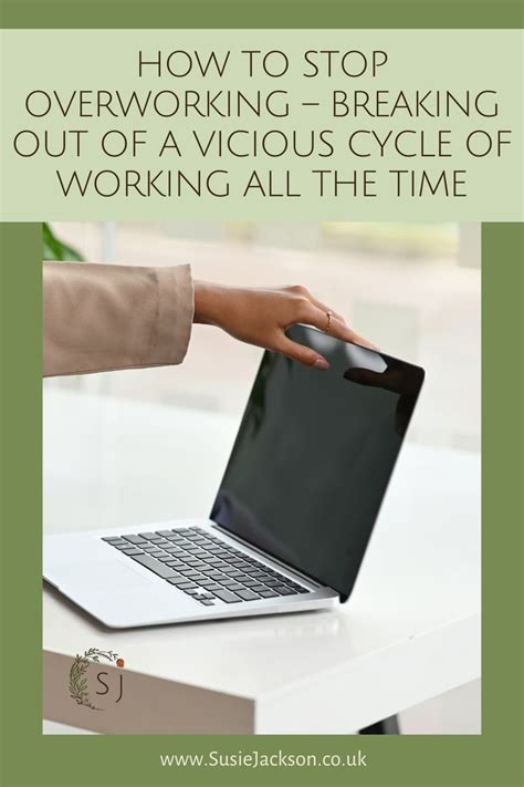 How To Stop Overworking Susie Jackson Freelance Mentor