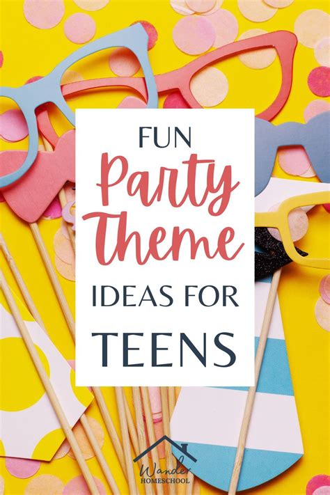 Fun Party Theme Ideas For Teens They Ll Love Artofit