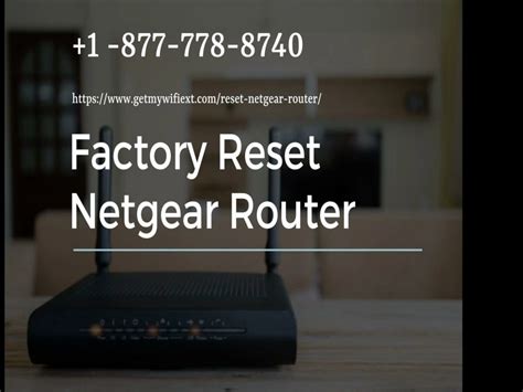PPT How To Factory Reset Netgear Router Get Best Tips Tricks PowerPoint Presentation ID