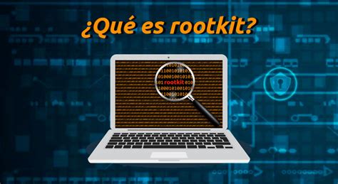 Qué es un rootkit Comunix