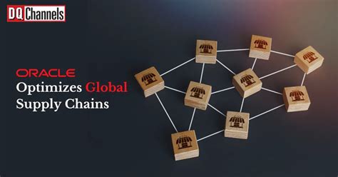 Oracle Cloud World Tour New Capabilities To Boost Global Supply Chains