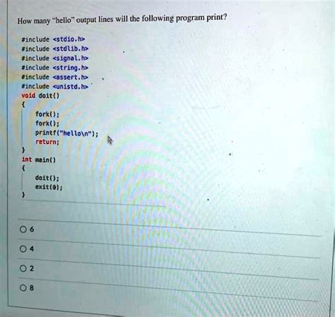 Solved How Many Hello Output Lines Will The Following Program Print