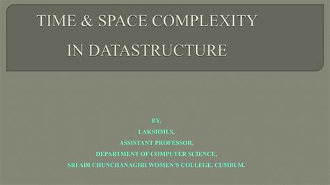 Datasructure Time And Space Complexitypptx