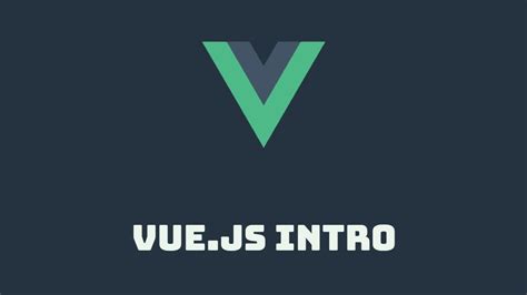 Vuejs Intro Youtube