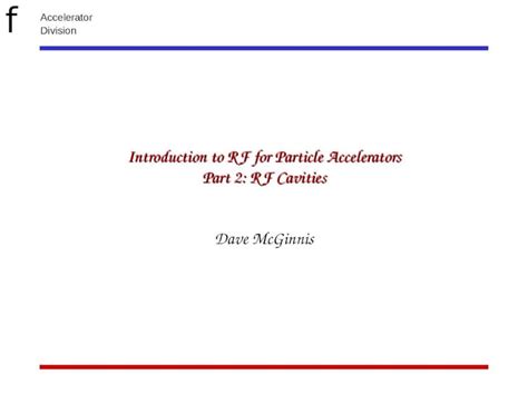 Ppt F Acceleratordivision Introduction To Rf For Particle