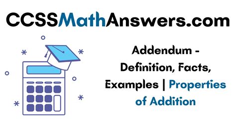 Addendum Definition Facts Examples Properties Of Addition CCSS