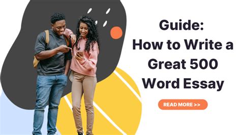 Easy Guide To Writing A Killer 500 Word Essay W Example