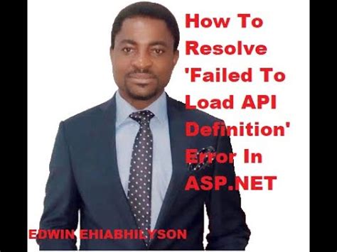 How To Resolve Failed To Load API Definition In ASP NET YouTube