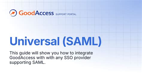 Universal Saml Goodaccess Support Portal