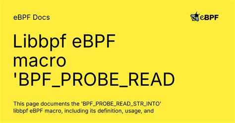 Libbpf Ebpf Macro Bpf Probe Read Str Into Ebpf Docs