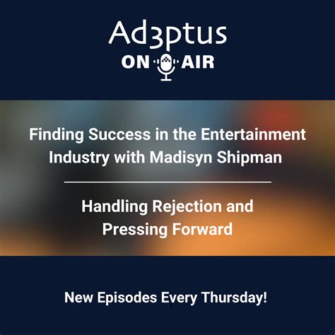 Finding Success In The Entertainment Industry With Madisyn Shipman