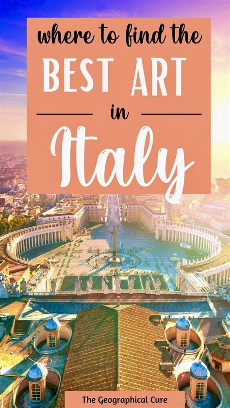 Ultimate Guide To The Best Art In Italy Artofit