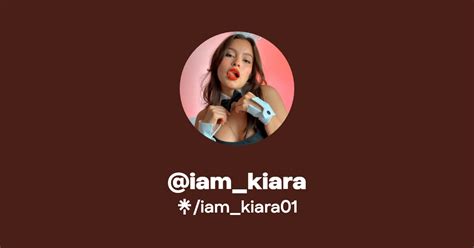 Iam Kiara Find Iam Kiara Onlyfans Linktree
