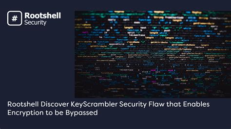 rootshell discover keyscrambler security flaw rootshell security