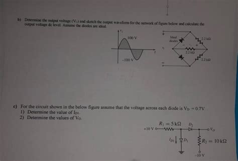 Solved B Determine The Output Voltage V And Sketch The Chegg