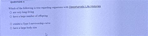 Solved Question 4which Of The Following Is True Regarding