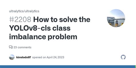 How To Solve The Yolov8 Cls Class Imbalance Problem · Issue 2208