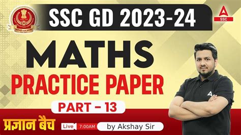 Ssc Gd 2023 24 Ssc Gd Math Class By Akshay Sir Practice Paper Part