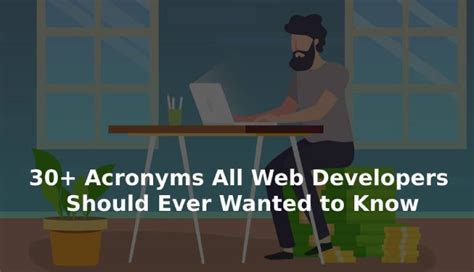 30 Acronyms All Web Developers Should Ever Wanted To Know