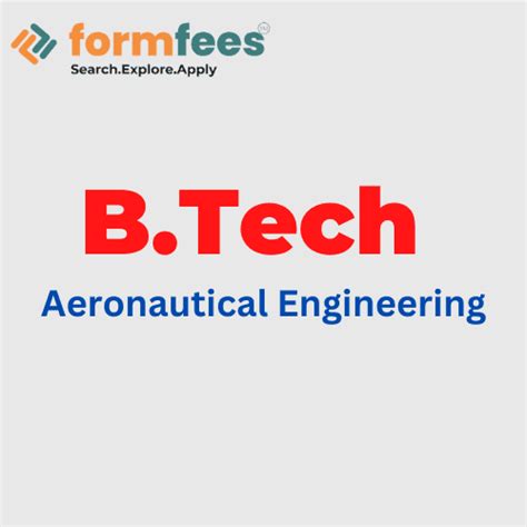 B Tech Aeronautical Engineering Admission Colleges Syllabus Placement Salary 2023 Formfees