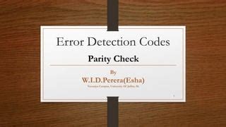Parity Check Error Detecting Codes PPTX