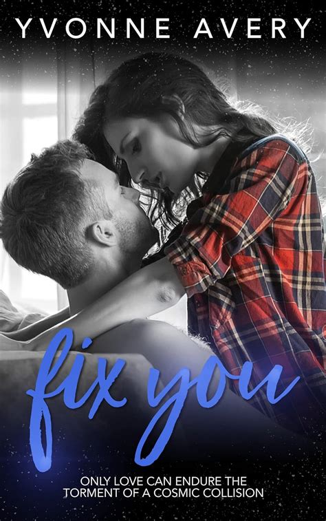 Amazon Fix You A Duet Of Stars EBook Avery Yvonne Kindle Store