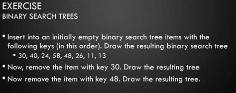 Solved Exercise Binary Search Trees • Insert Into An