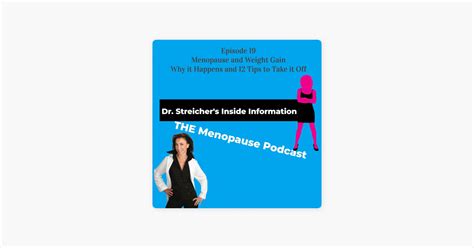 ‎dr Streichers Inside Information The Menopause Podcast Menopause