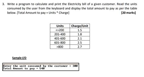 Solved C 3 Write A Program To Calculate And Print The Electricity