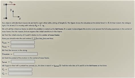 solved vo b y a 1 two objects with identical masses m are