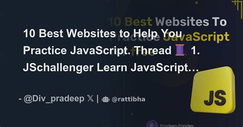 10 Best Websites To Help You Practice Javascript Thread 🧵 المسلسل من