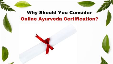 Why Should You Consider Online Ayurveda Certification