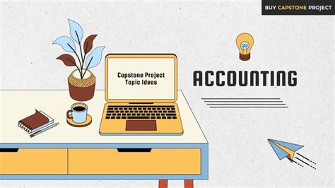 50 Good Accounting Capstone Project Topics