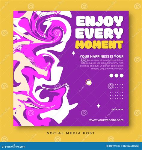 Positivism Template For Social Media Post Enjoy Every Moment Stock